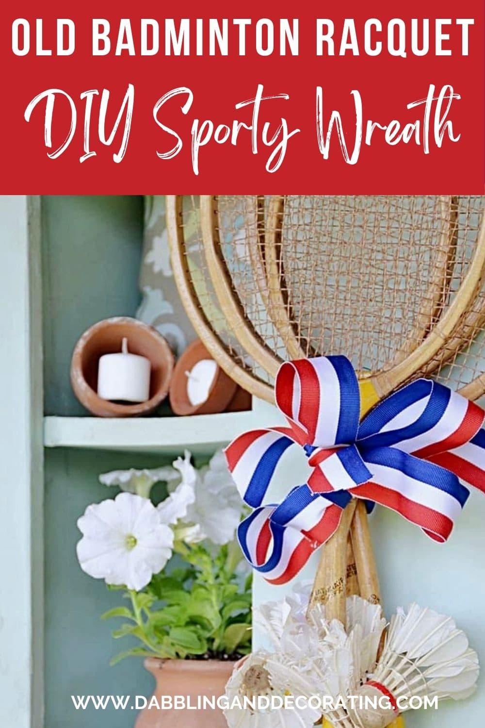 Old Badminton Racquet DIY Sporty Wreath | Dabbling & Decorating