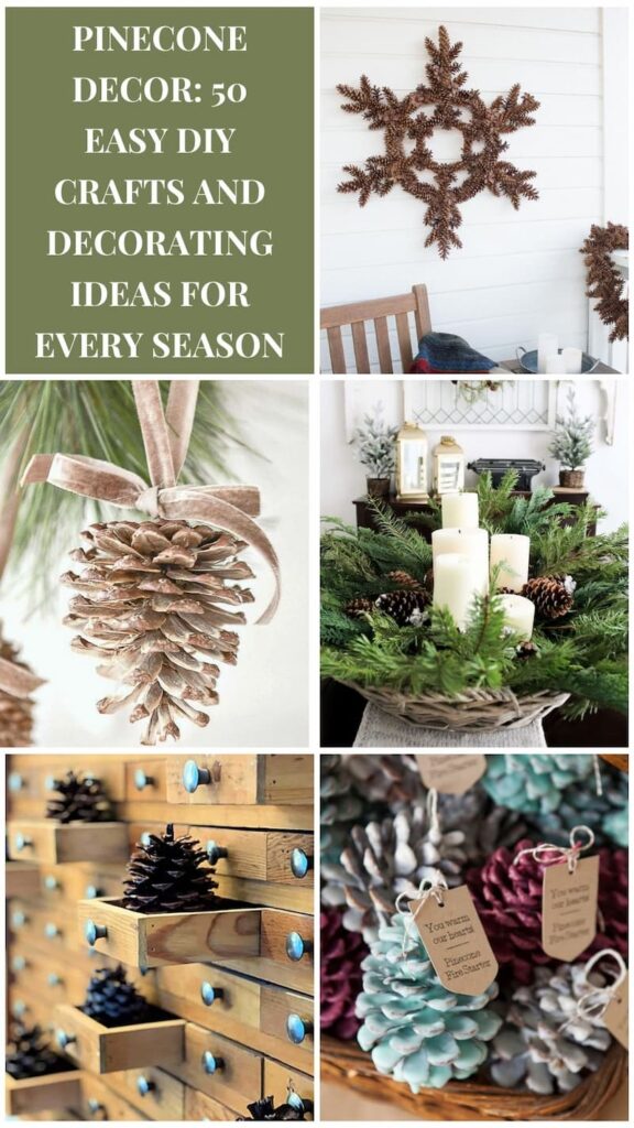 Pinecone Decor: 50 Easy DIY Crafts and Decorating Ideas for Every Season
