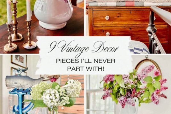 9 Vintage Decor Pieces I’ll Never Part With